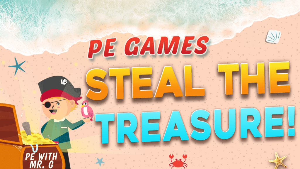 Steal The Treasure! – A Fun Elementary PE Game for K-2